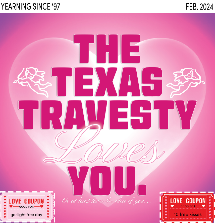 The Texas Travesty — February 2024 - Texas Travesty